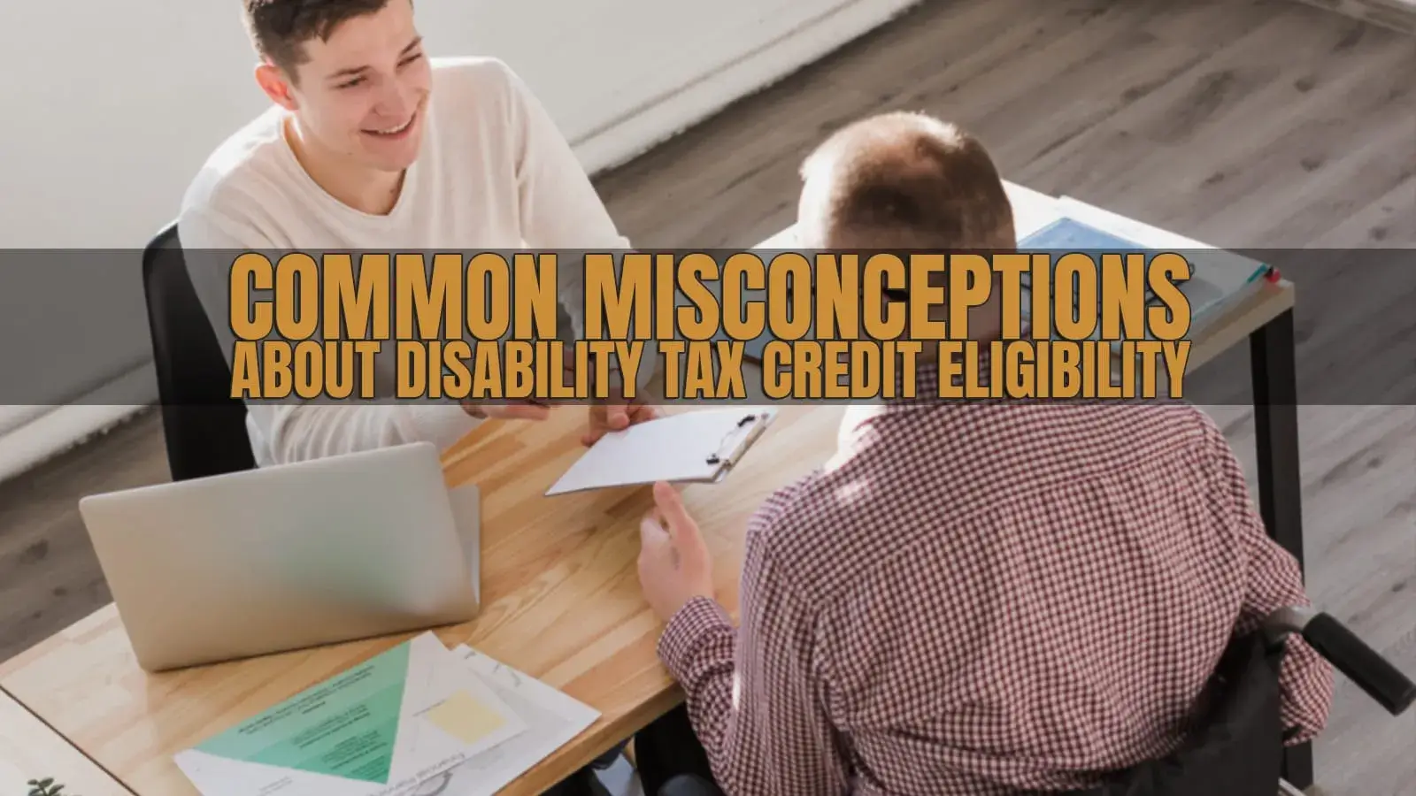 Disability Tax Credit: Common Myths Explained